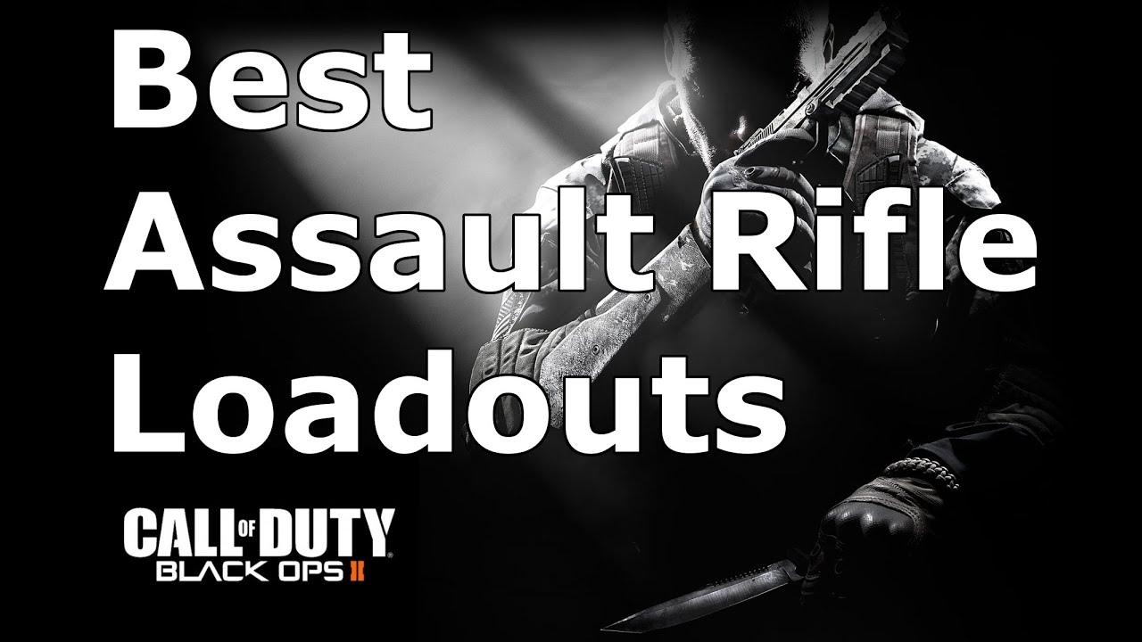 Call of Duty: Black Ops 2 - Best Assault Rifle Loadouts with Montage ...