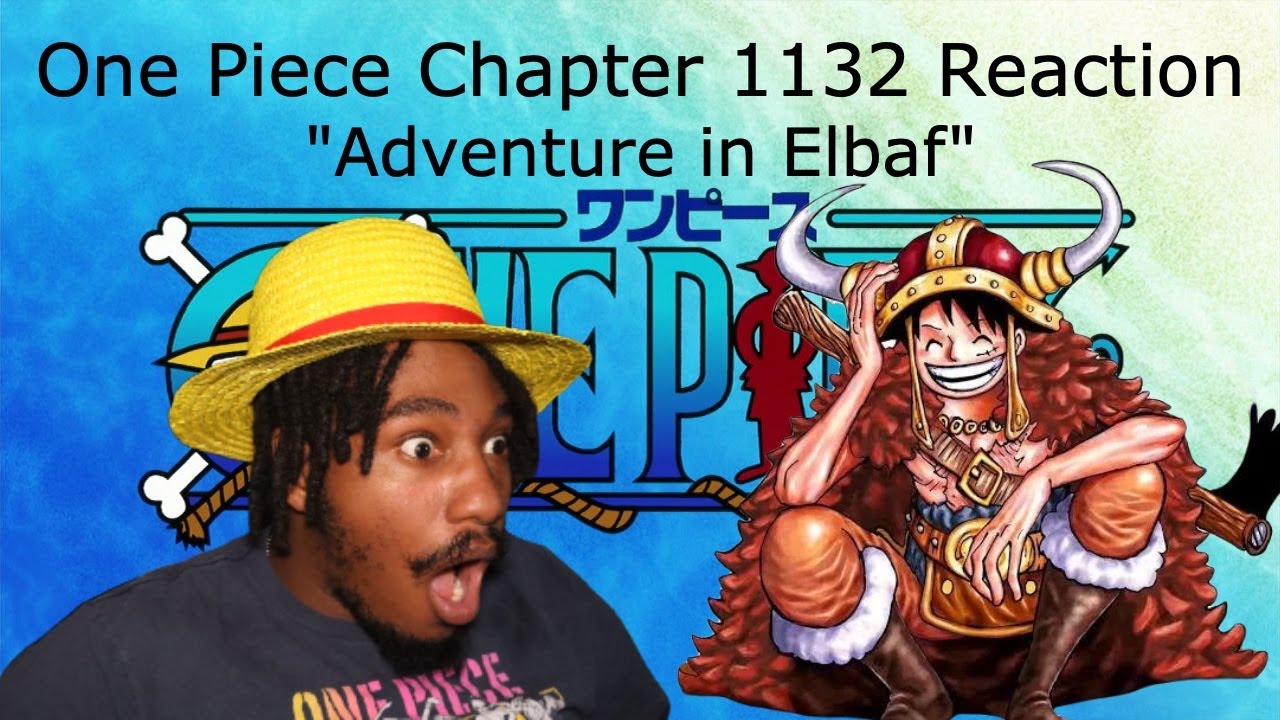 THE ADVENTURE BEGINS!!!! One Piece Chapter 1132 Reaction - YouTube