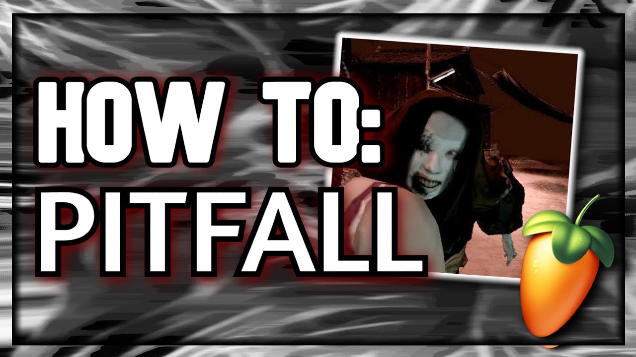 HOW TO SOUND LIKE PITFALL! | Fl Studio tutorial - YouTube
