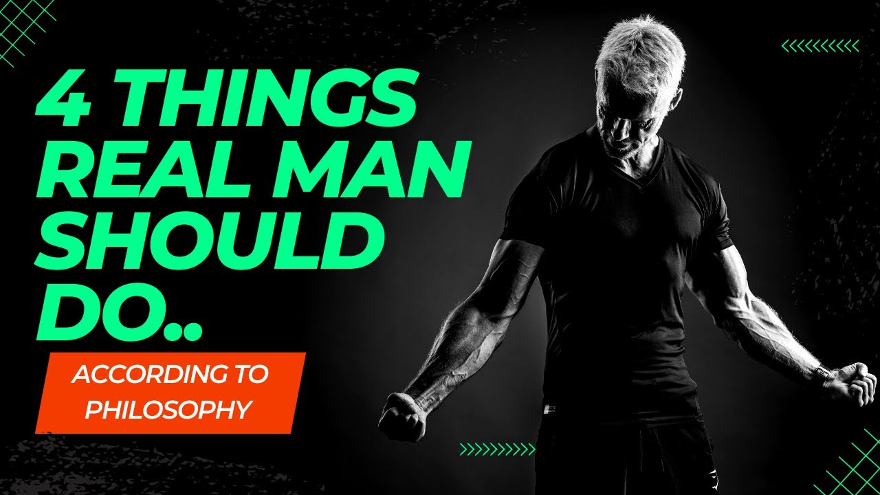 The secret to being a real man: Know thyself | 4 things a Real Man ...