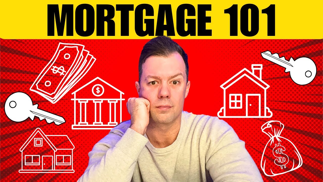 Mortgage 101 - Understanding the Basics of Mortgages & Mortgage Pre ...