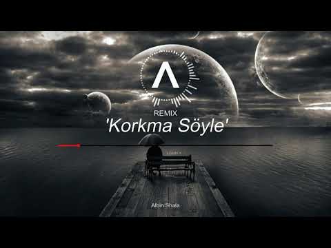 Korkma Söyle (Remix)