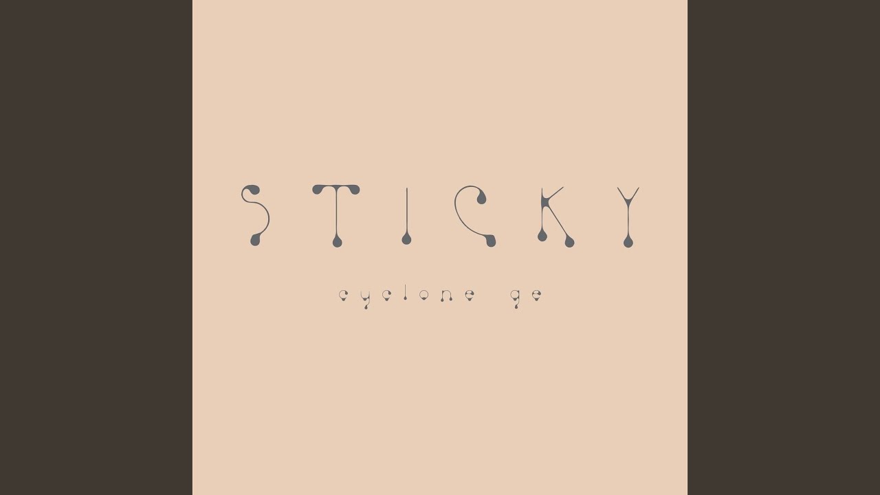 Sticky - YouTube