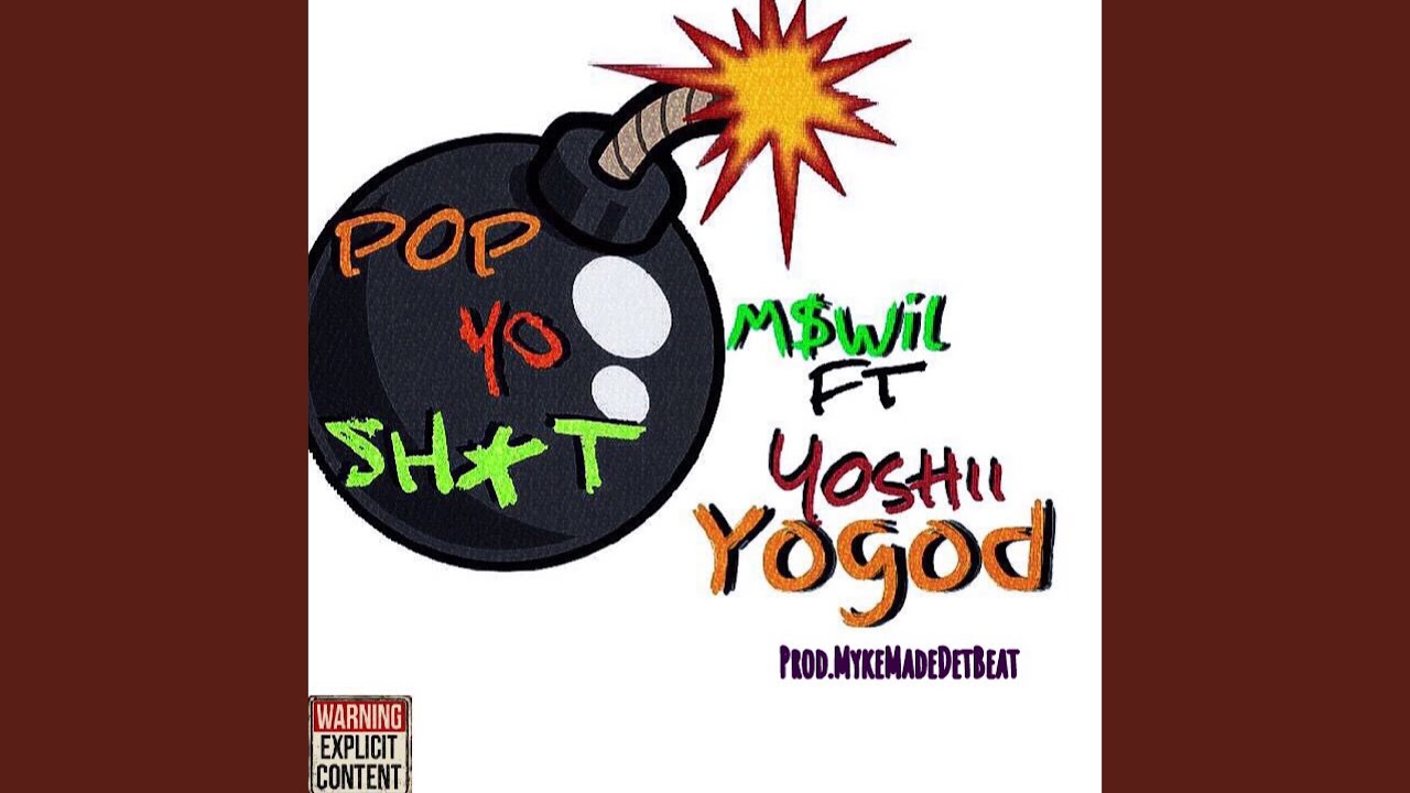 Pop Yo ShiT - YouTube
