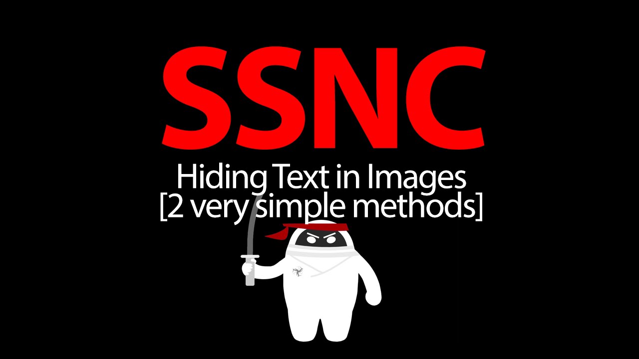 Tutorial Hiding Text In Images 2 Very Simple Methods SSNC YouTube tutorial-hiding-text-in-images-2-very-simple-methods-ssnc-youtube