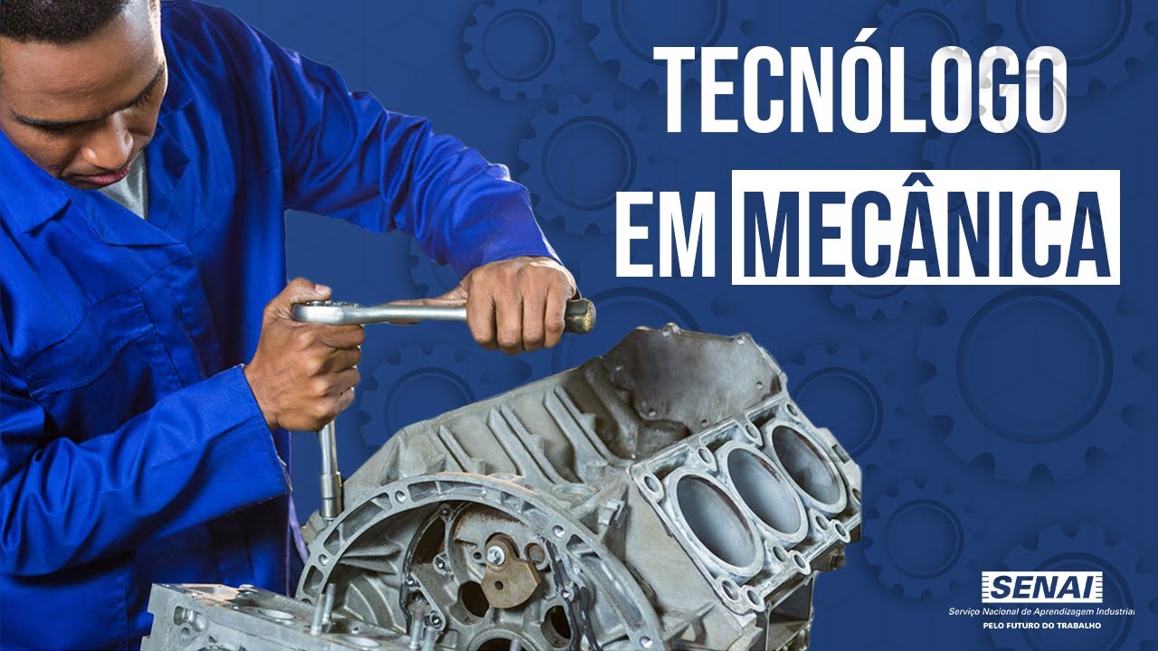 TECNÓLOGO EM MECÂNICA - YouTube