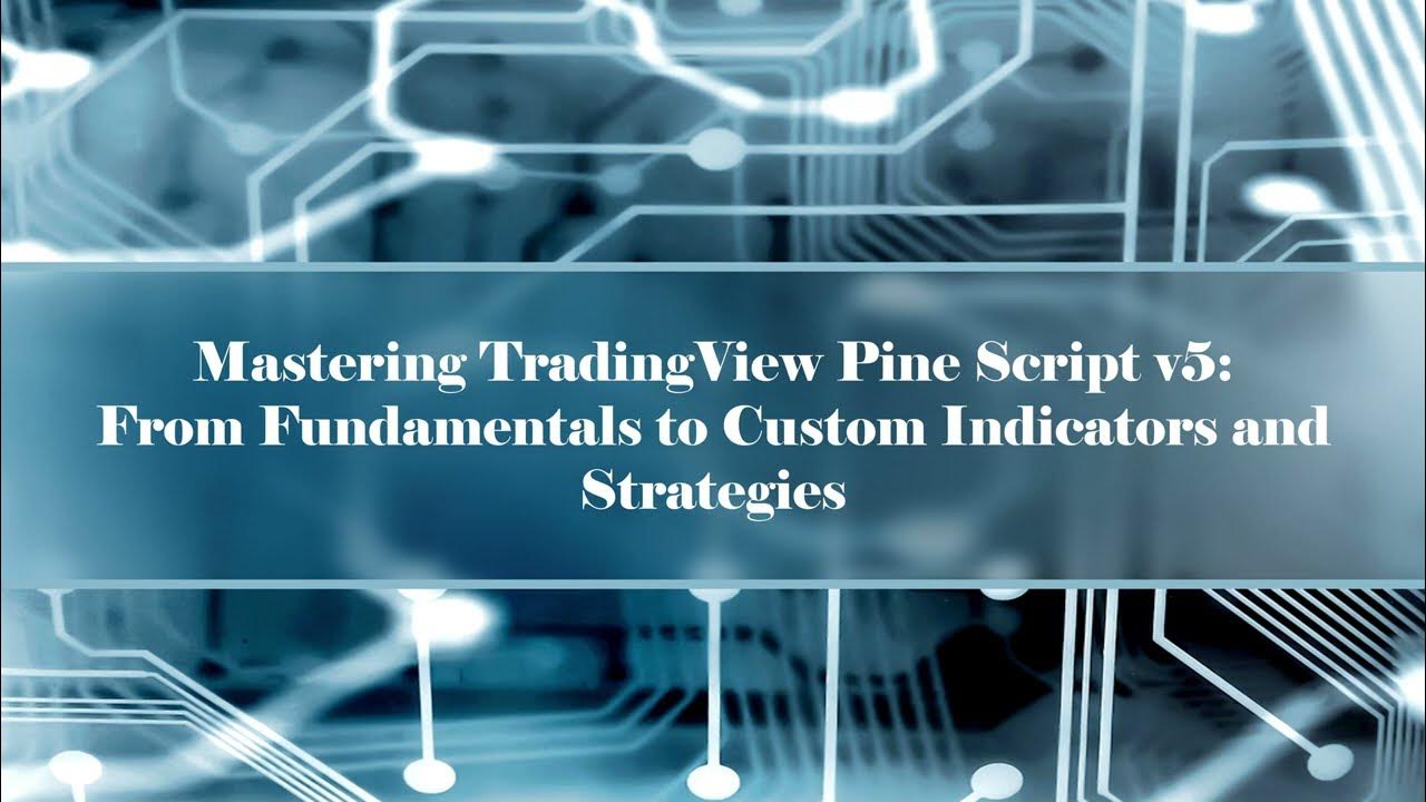 Mastering TradingView Pine Script v5 - Course Promo - YouTube