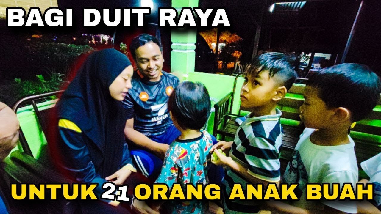 BAGI DUIT RAYA UNTUK 21 ORANG ANAK BUAH - YouTube