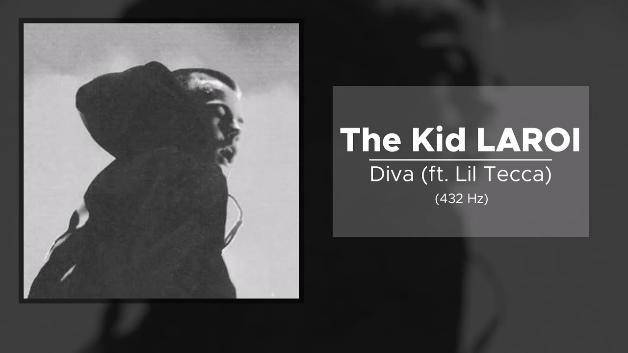 The Kid LAROI - Diva (ft. Lil Tecca) (432 Hz) - YouTube