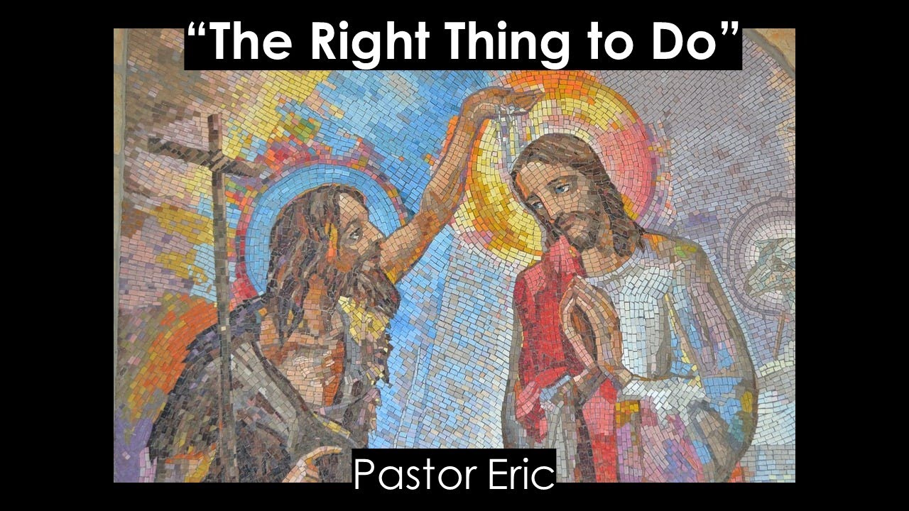 "The Right Thing to Do" - Grace UMC - January 8, 2023 - YouTube