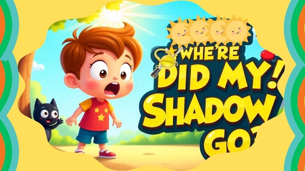 The Mystery of the Missing Shadow | Fun & Educational Kids Song | Learn ...