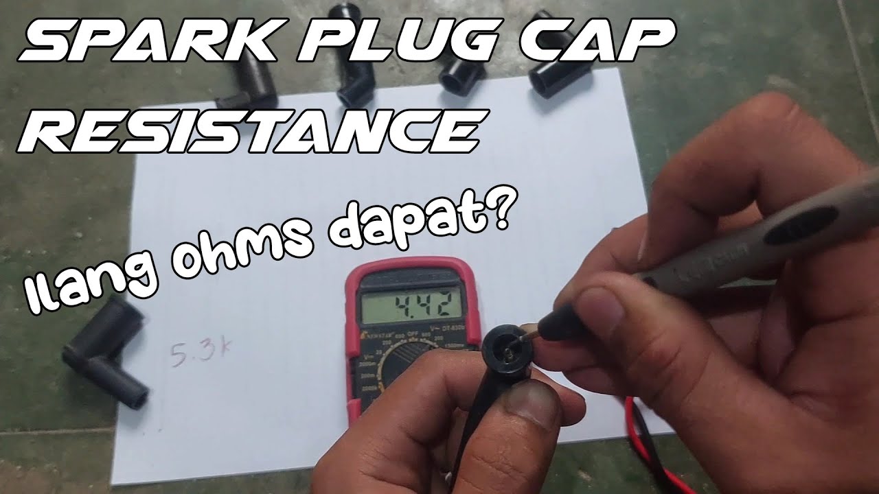 Spark Plug Cap / Paano icheck ang resistance ng Spark plug Cap ...