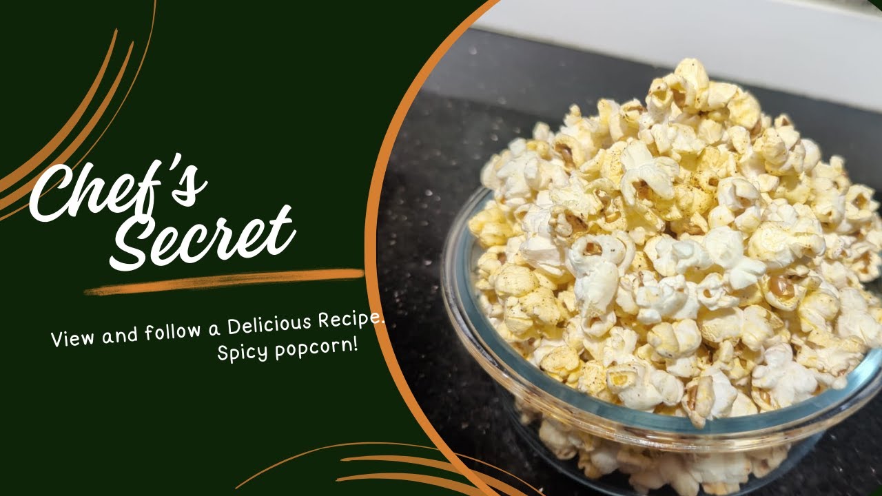 Spicy and flavorful popcorn || Chef's Secret || Easy recipes - YouTube