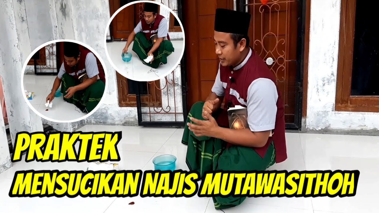 Cara Mudah Mensucikan Najis Sedang|Mutawasithoh - YouTube