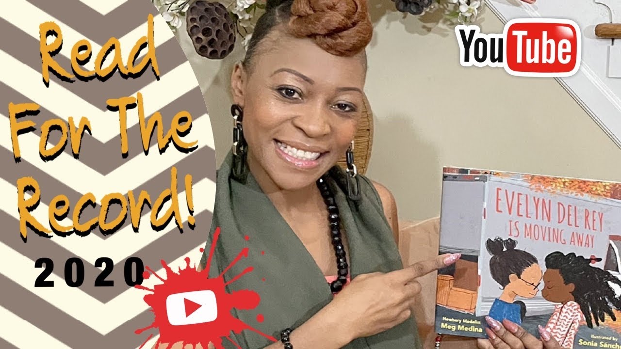 📚2020 Read For The Record! Evelyn Del Rey Is Moving Away! By Meg Medina ...