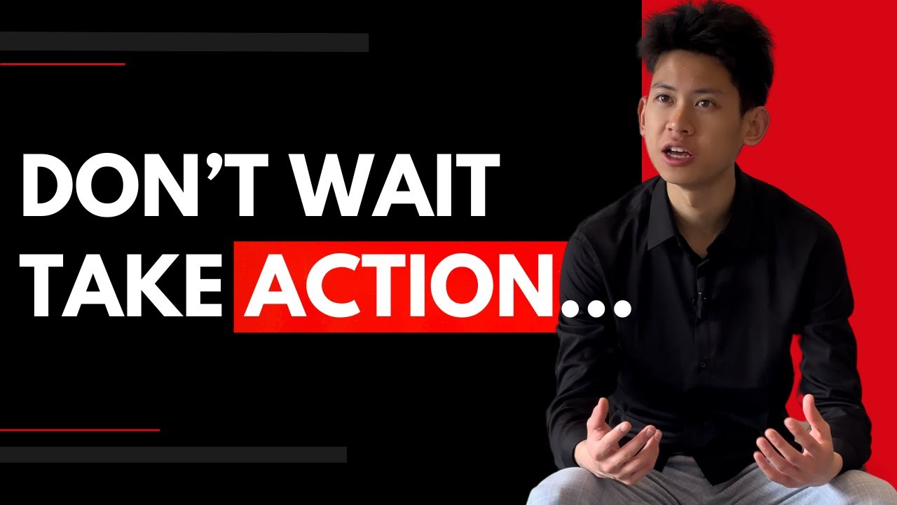 Don't Wait Take Action - YouTube