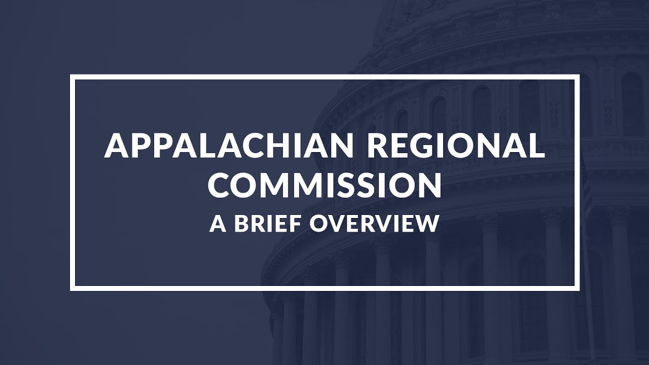 Appalachian Regional Commission: Understanding the Economic Development of the Appalachian ...