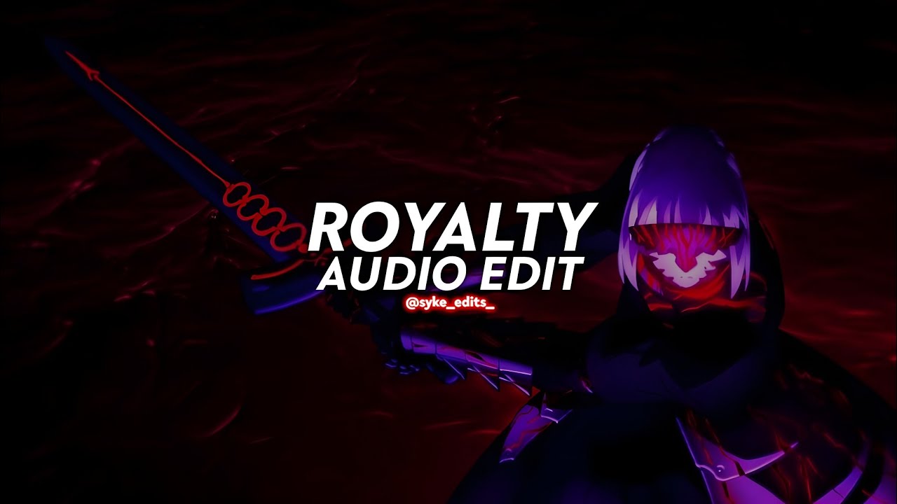 royalty - egzod & maestro chives ft.neoni [edit audio] - YouTube