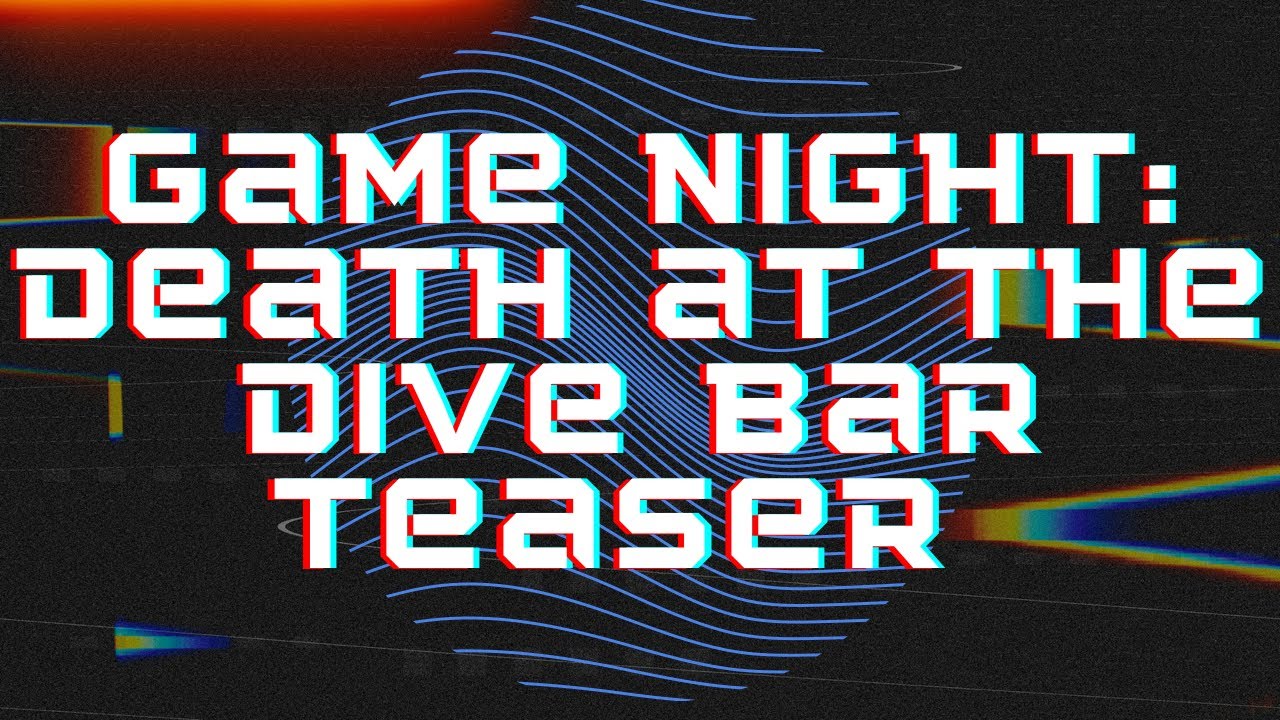 Game Night: Death at the Dive Bar Teaser - YouTube