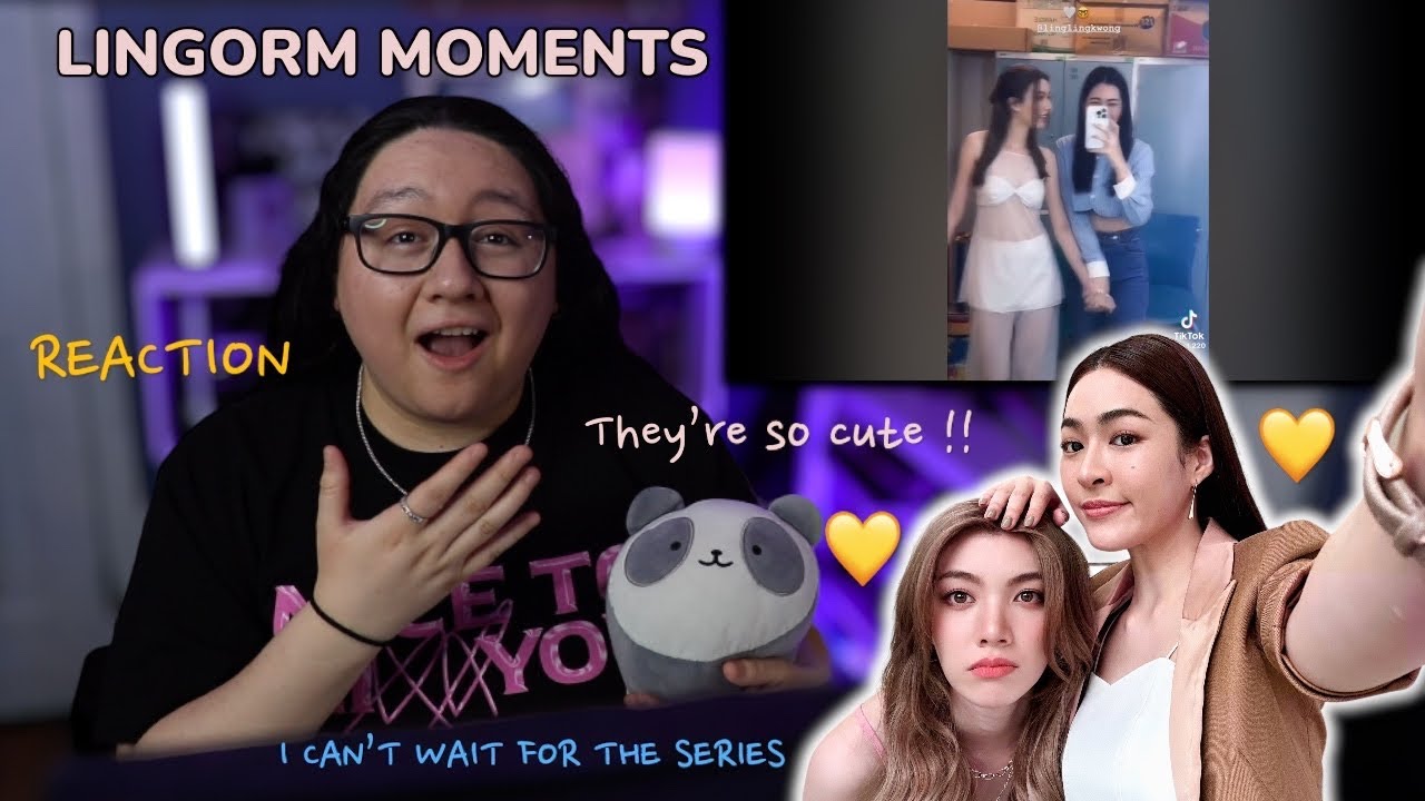 Lingling and Orm Moments | LingOrm | REACTION - YouTube