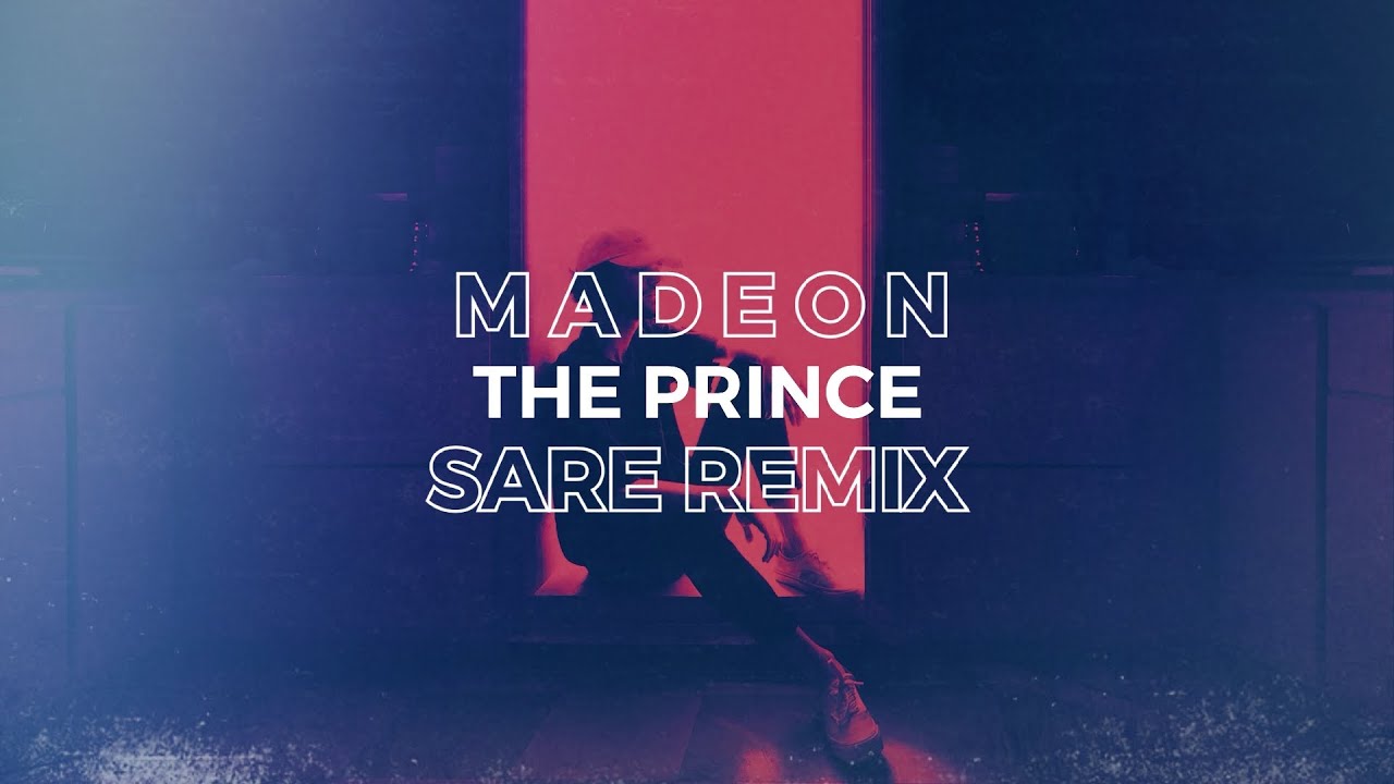 Madeon - The Prince (SARE Remix) - YouTube