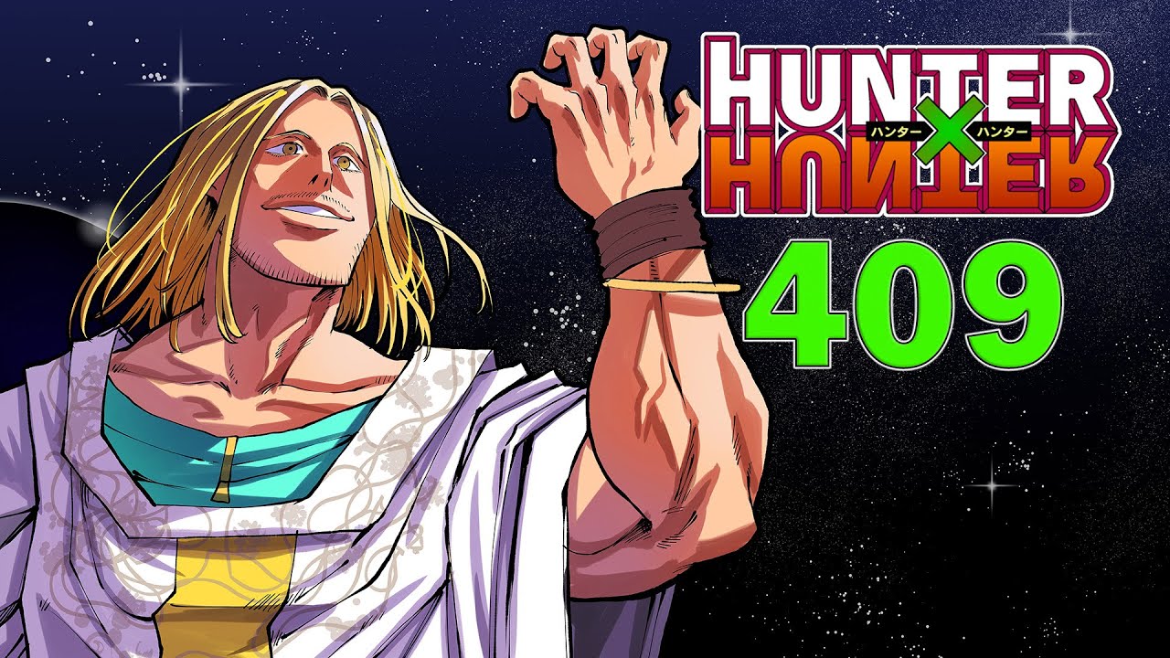 Hunter X Hunter Chapters 409 LIVE Reaction - YouTube