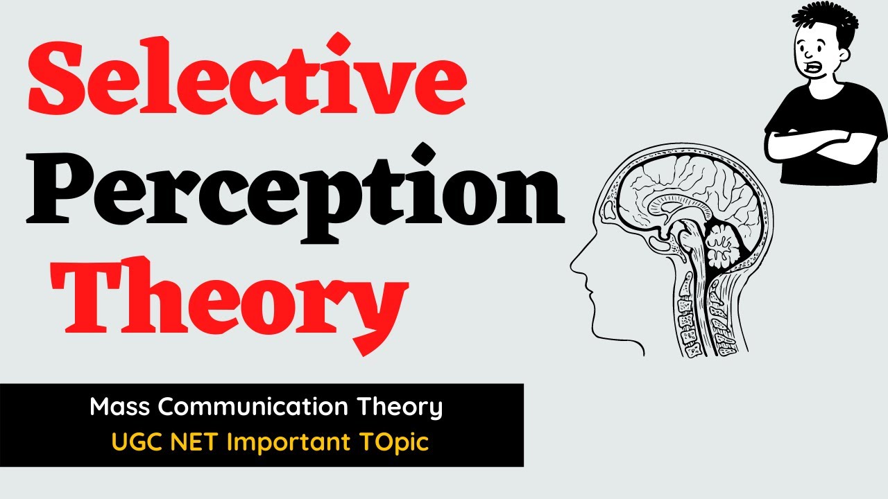 Selective Perception Theory In Simple Language UGC NET Paper II Mass selective-perception-theory-in-simple-language-ugc-net-paper-ii-mass