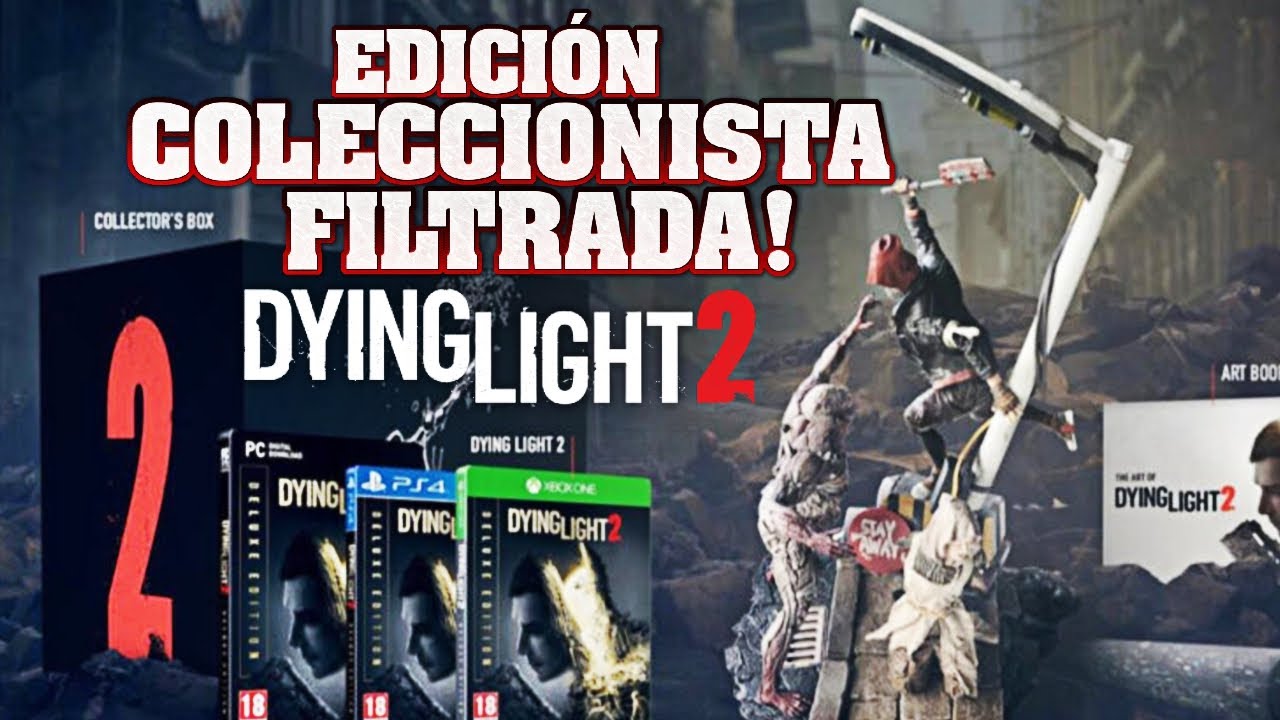 Dying Light 2 EdiciÓn Coleccionista Filtrada Collectors Edition