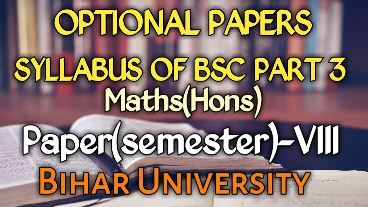 Bsc maths optional syllabus | bsc final year syllabus | maths syllabus ...