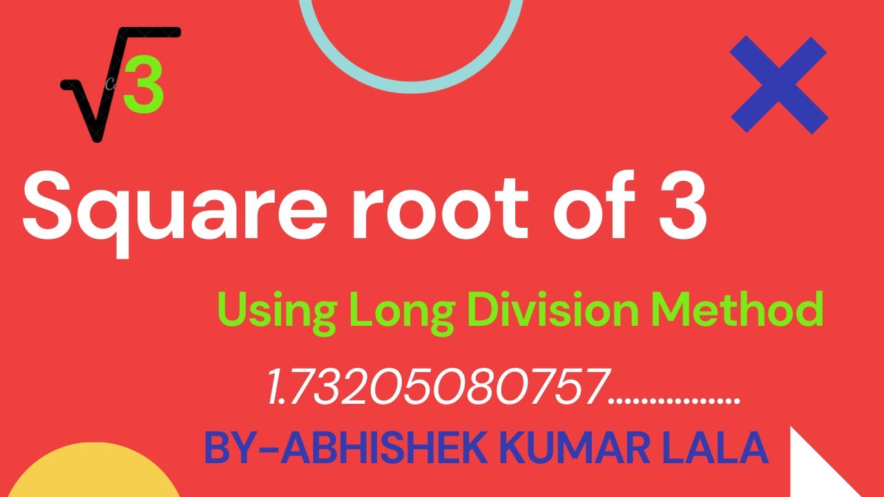 How To Find Square Root Of 3 Using Long Division Method YouTube