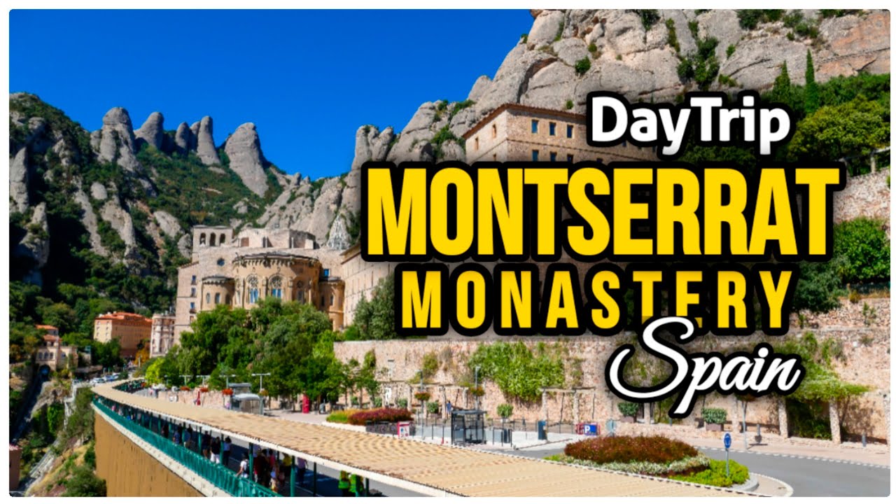 🇪🇦 [4K] MONTSERRAT | Day Trip To The Monastery On The Mountain - YouTube