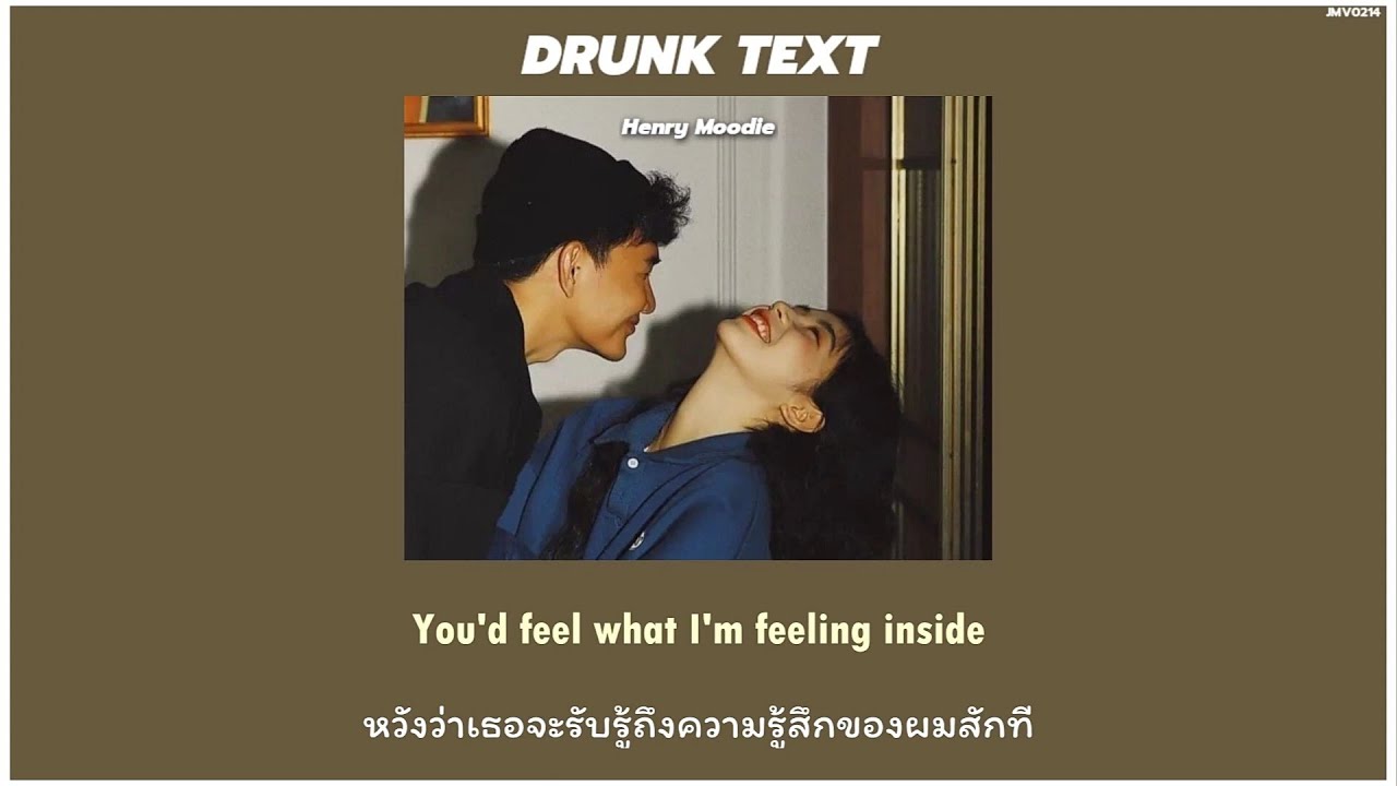 [Thaisub/แปลเพลง] drunk text - Henry Moodie - YouTube