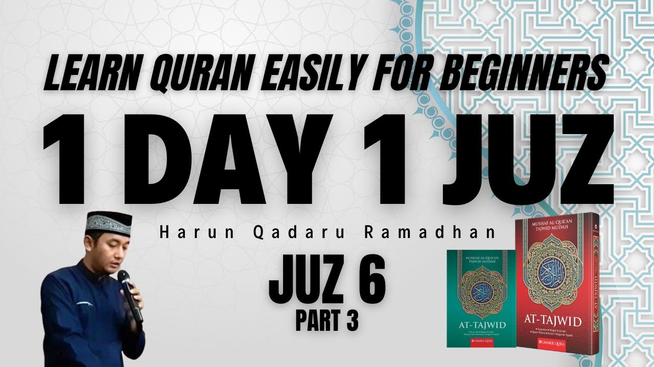 Learn Quran Easily For Beginners - 1 Day 1 Juz - Juz 6 - Part 3 - YouTube