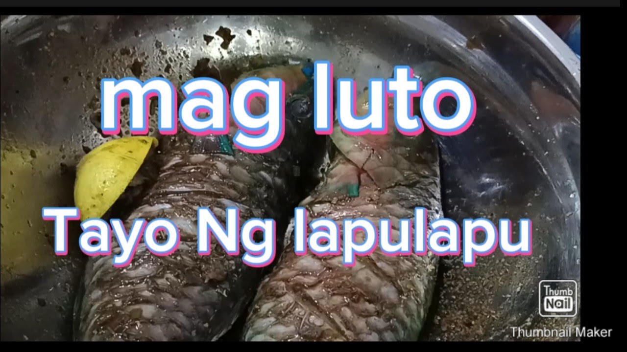 # MAG LUTO TAYO NG LAPU LAPU - YouTube