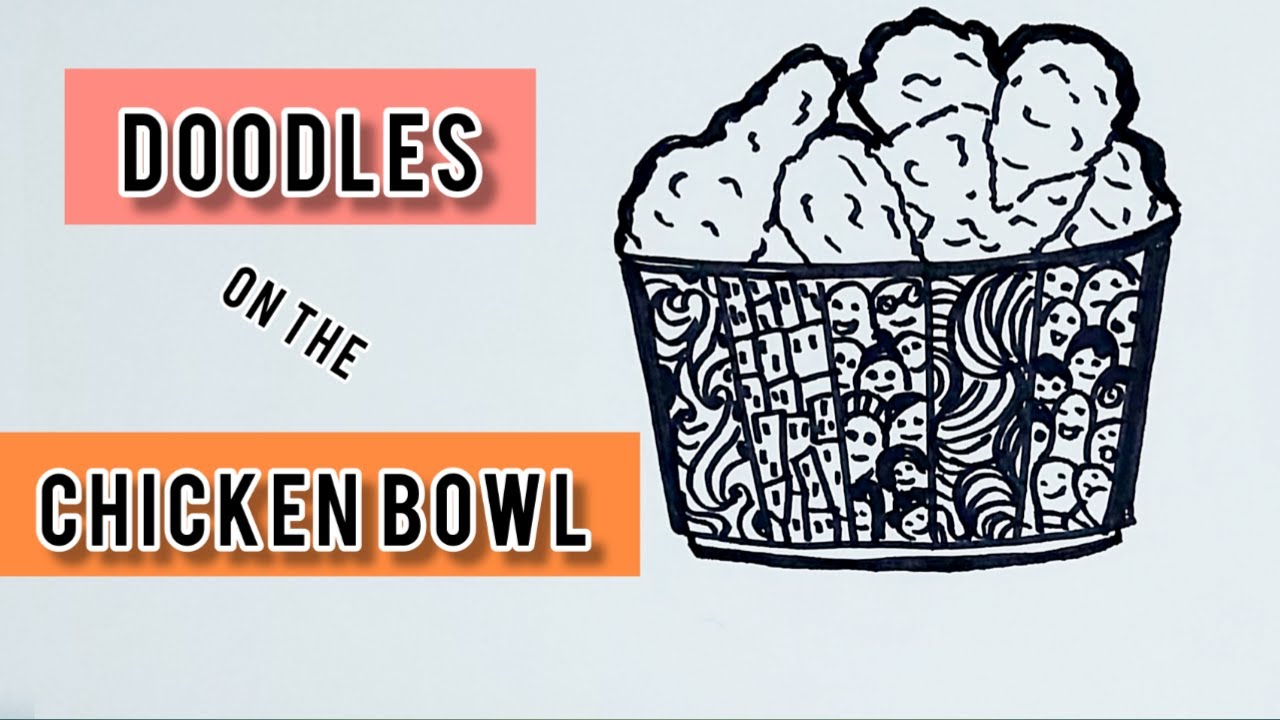 Drawing Doodles on the Chicken Bowl | Doodles Pattern | Fun Drawing ...