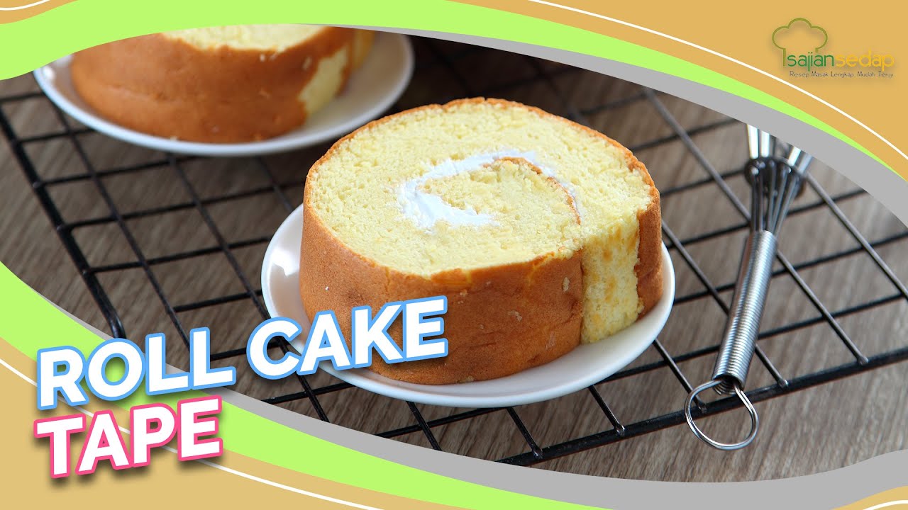 Resep Lebaran: Roll Cake Tape Enak Kayak Buatan Toko Kue Terkenal - YouTube