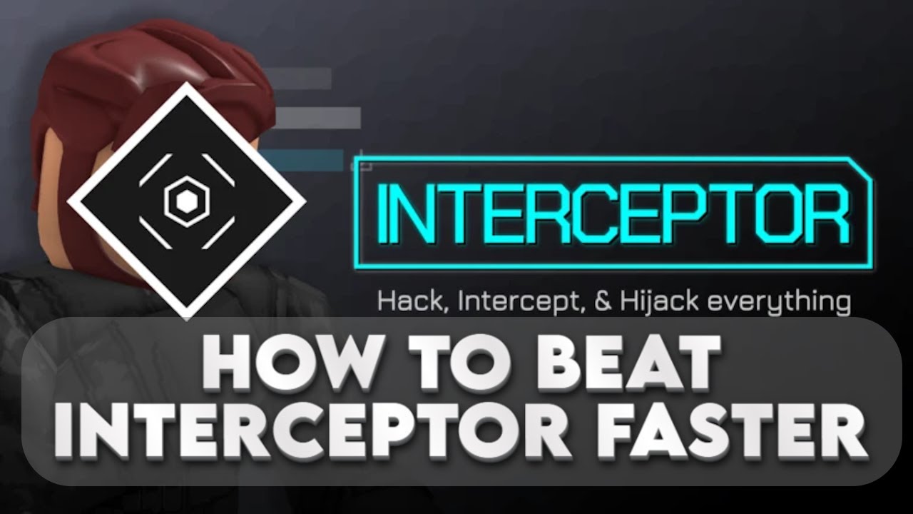 How To Beat Interceptor BUT FASTER (Roblox) - YouTube