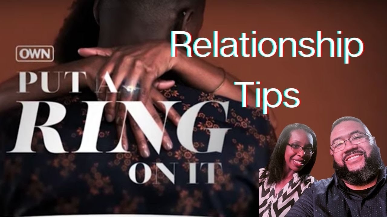 Put A Ring On It - Relationship Tip and Lessons from the OWN TV Show ...