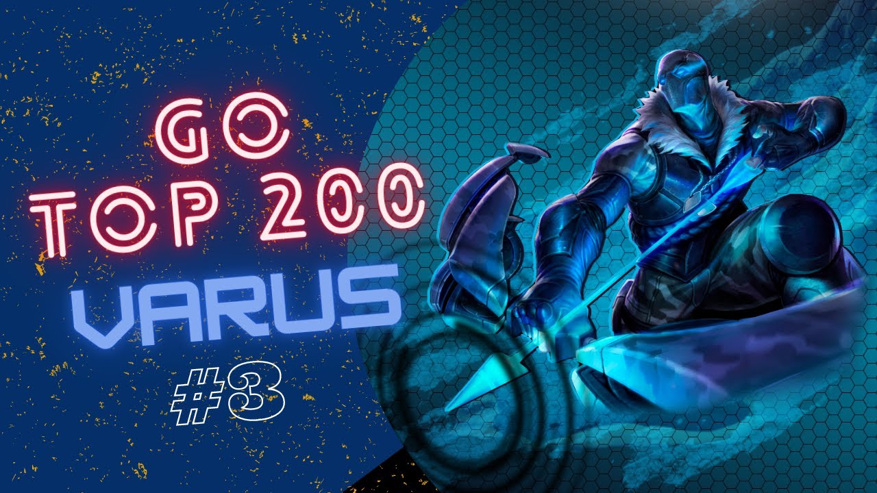 GO TOP 200 VARUS!! #3 | ONE DEATH ADC GAMEPLAY (AP VARUS) | SEASON 8 ...