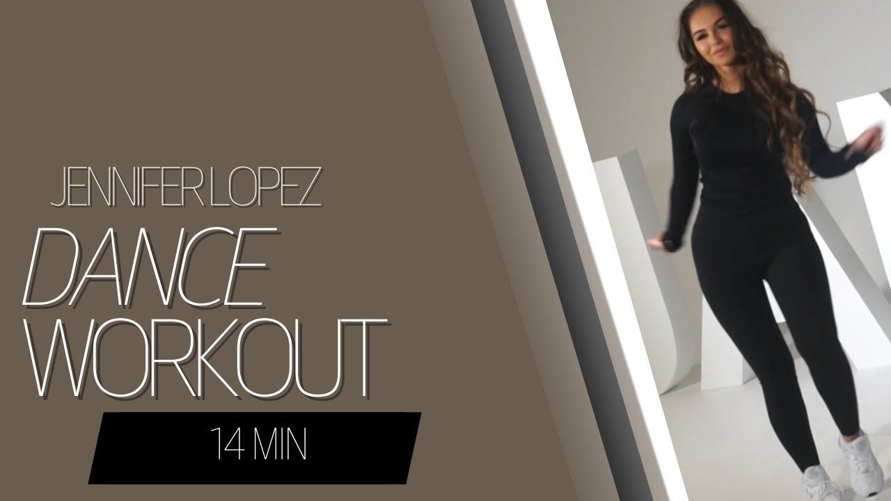 EASY Dance workout Jennifer Lopez (FULL BODY) - YouTube