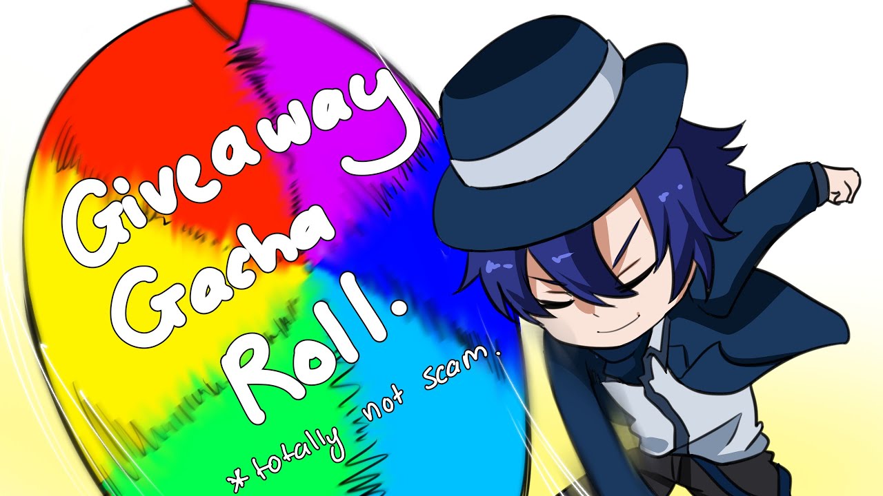 GIVEAWAY GACHA ROLL (EN/MY) | ZeroSketchbook - YouTube