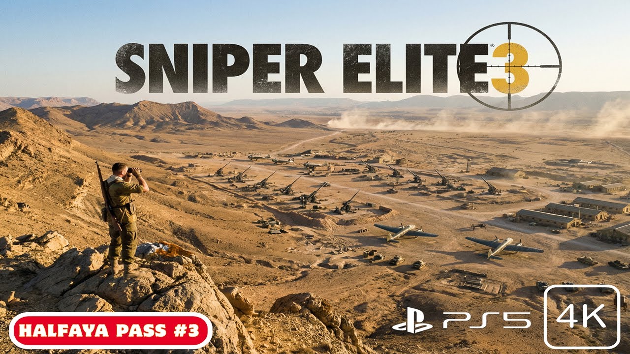 Sniper Elite 3 - Halfaya Pass - Mission 3 Walkthrough & Gameplay - YouTube