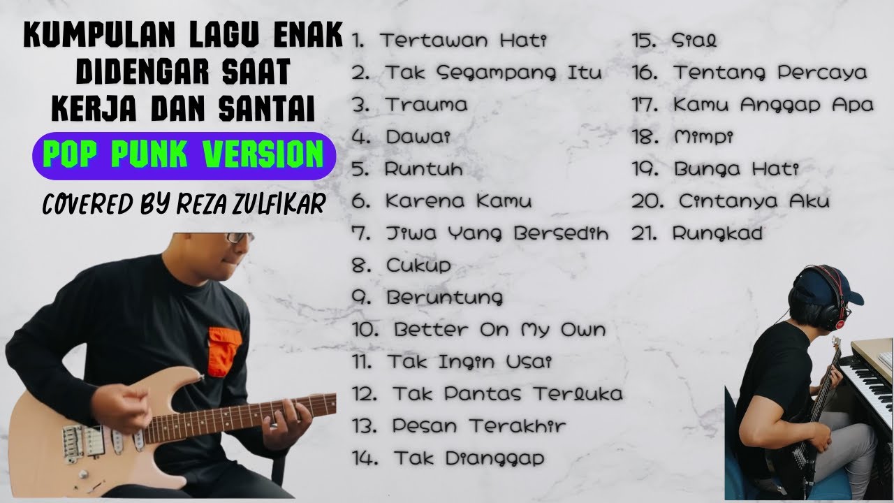 KUMPULAN LAGU POPULER PUNK ROCK VERSION | REZA ZULFIKAR FULL ALBUM ...
