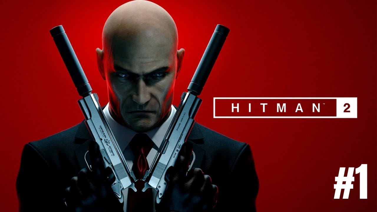HITMAN 2 GAMEPLAY - YouTube