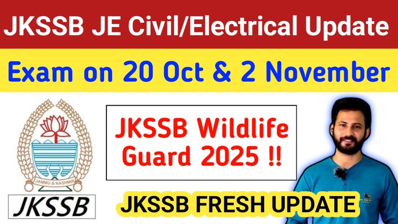 JKSSB JE Civil & JE Electrical New Exam Date Announced | JKSSB WILDLIFE ...