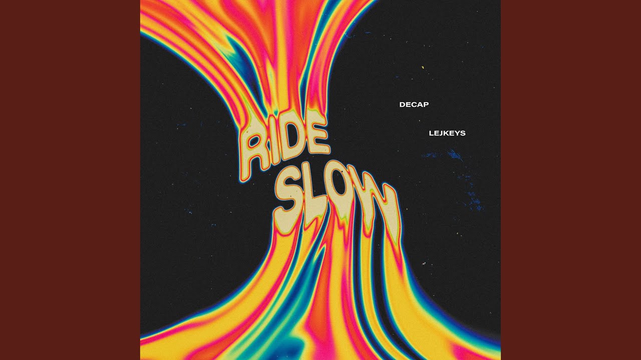 Ride Slow - YouTube