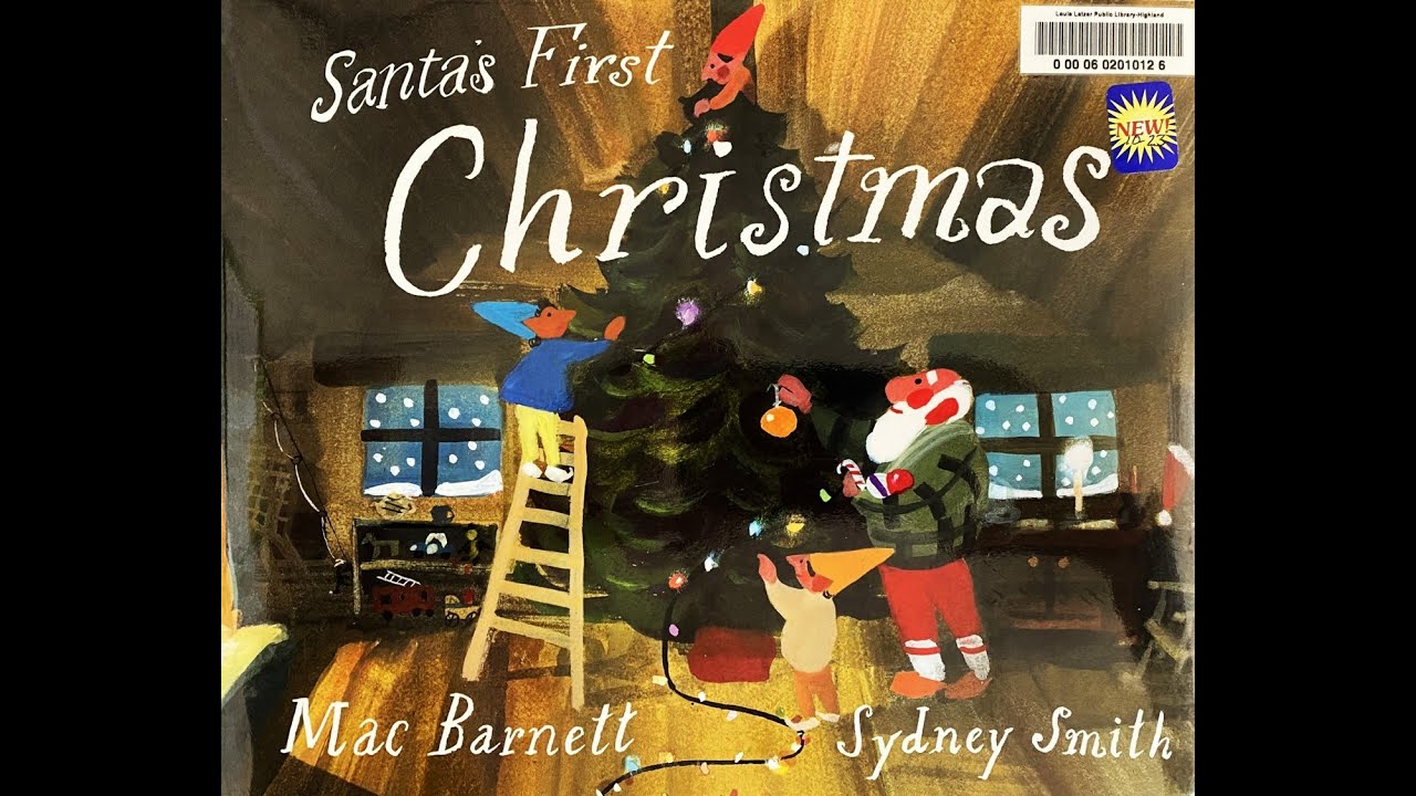 Santa's First Christmas, by Mac Barnett - YouTube