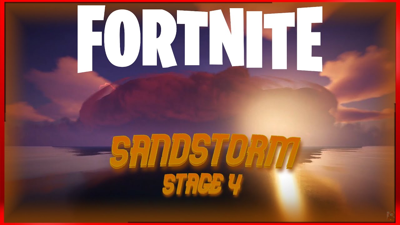 Fortnite Sandstorm Stage 4 Now Activated! | (Fortnite) (Season 3 Build ...