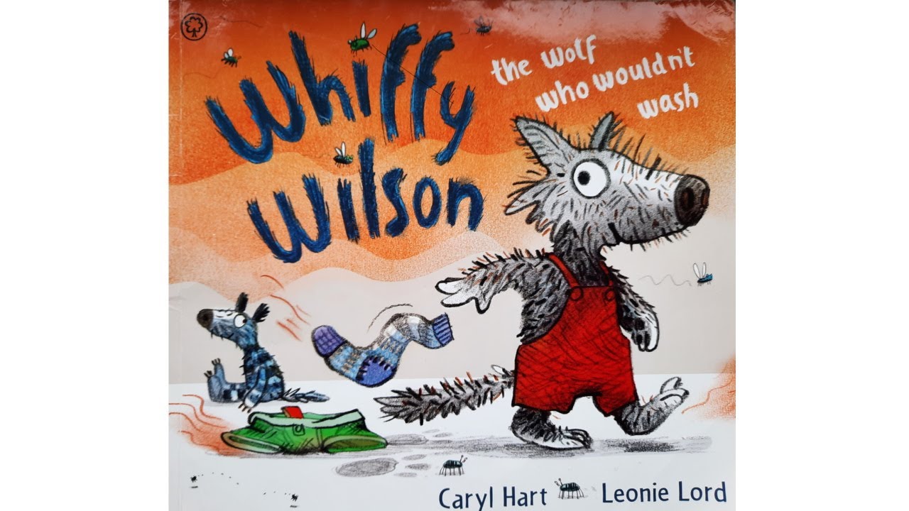 Wiffy Wilson the Wolf Who Wouldn't Wash - YouTube