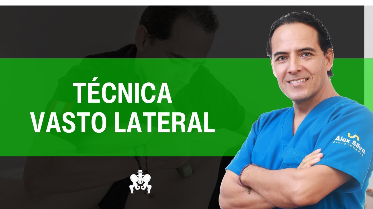 Técnica para Vasto Lateral - YouTube